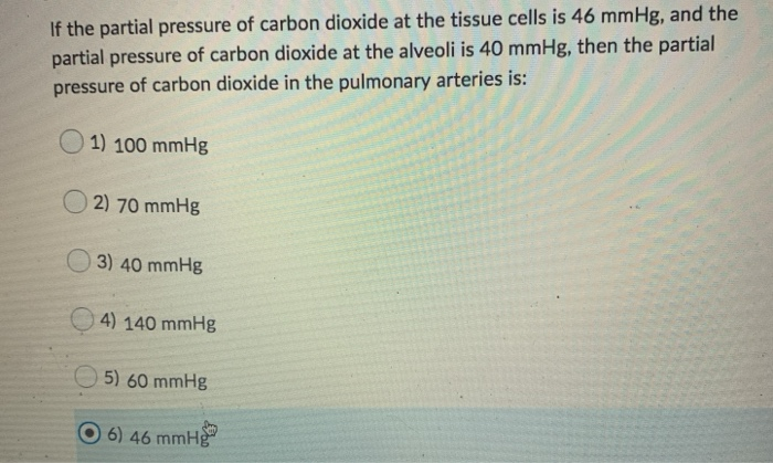 Solved If the partial pressure of carbon dioxide at the | Chegg.com
