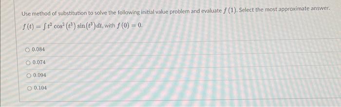 Solved Use method of substitution to solve the following | Chegg.com