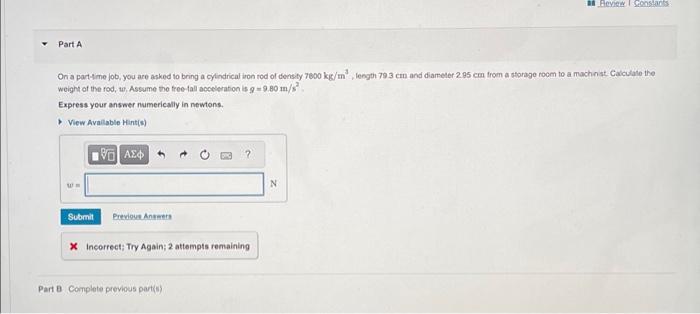 Solved Part A On a part-time job, you are asked to bring a | Chegg.com