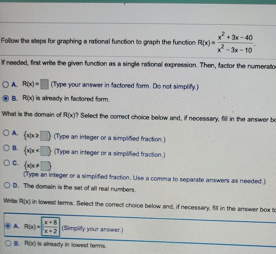 Solved x² + 3x – 40 Follow the steps for graphing a rational | Chegg.com