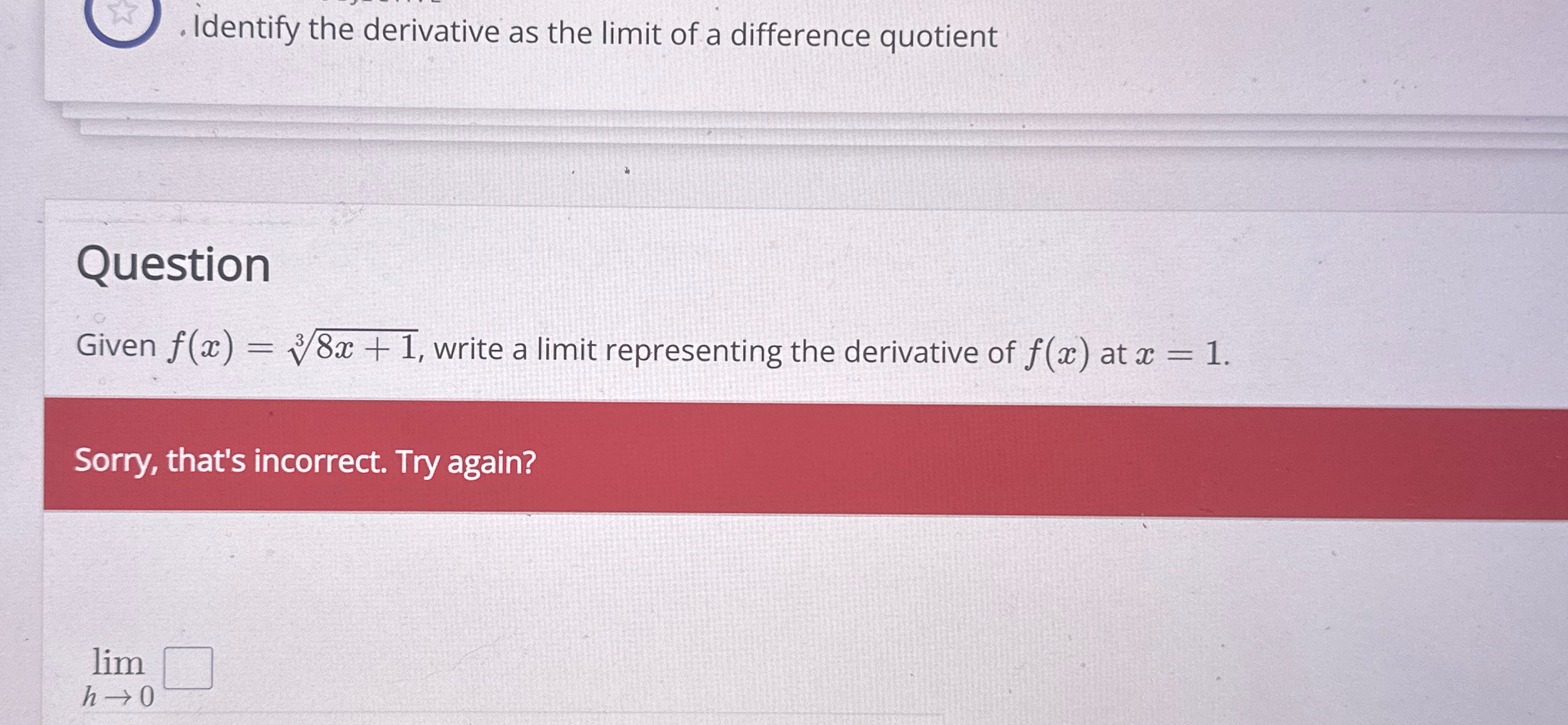 Solved identify the derivative as the limit of a difference | Chegg.com