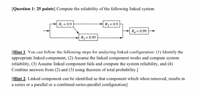 Solved [question 1 25 Points Compute The Reliability Of