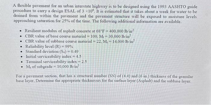 Solved A Flexible Pavement For An Urban Interstate Highway