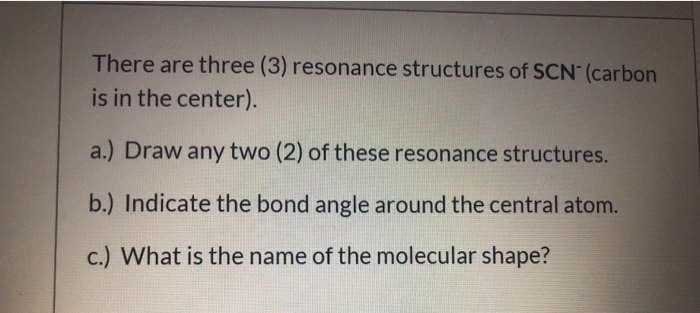 Solved There are three (3) resonance structures of SCN | Chegg.com