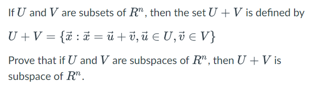 Solved If U ﻿and V ﻿are subsets of Rn, ﻿then the set U+V ﻿is | Chegg.com