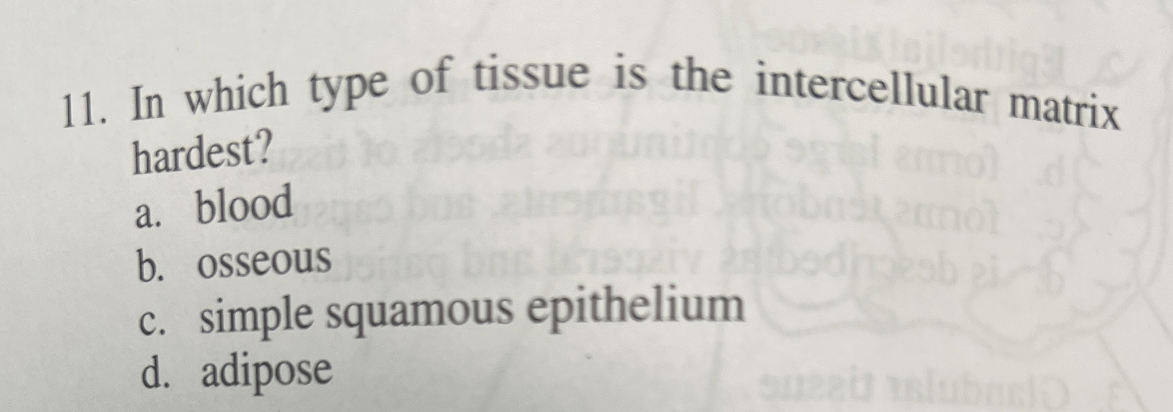 Solved In which type of tissue is the intercellular matrix | Chegg.com