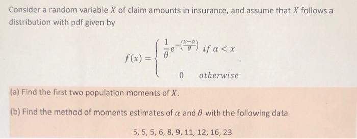 Solved Consider a random variable X of claim amounts in | Chegg.com