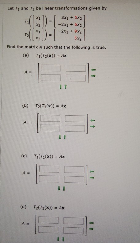 Solved Let T1 and T2 be linear transformations given by X1 | Chegg.com