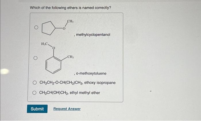 Solved Which of the following ethers is named correctly? | Chegg.com