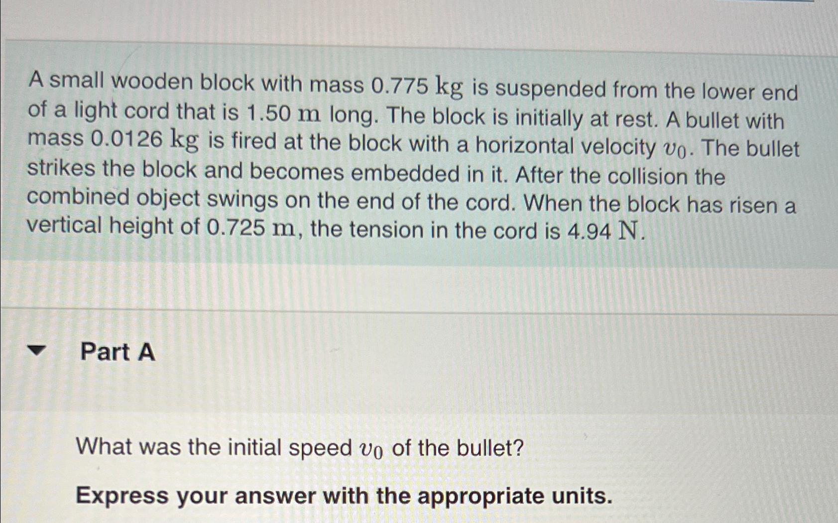 Solved A small wooden block with mass 0.775kg ﻿is suspended | Chegg.com