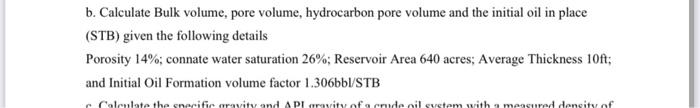 Solved b. Calculate Bulk volume, pore volume, hydrocarbon | Chegg.com