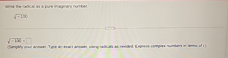 Solved Write the radical as a pure imaginary | Chegg.com
