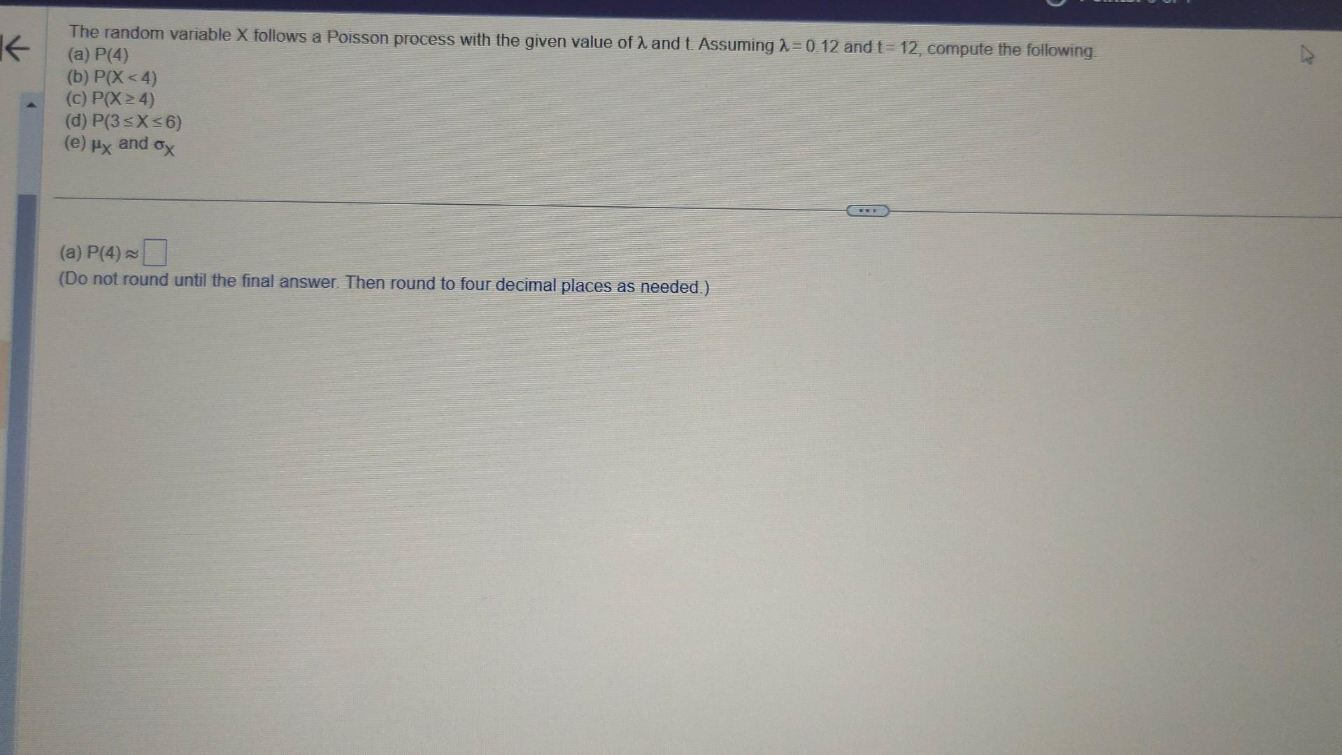 Solved The random variable X follows a Poisson process with | Chegg.com