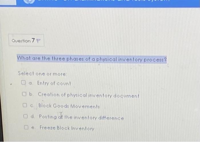 Solved What are the three phases of a physical inventory | Chegg.com