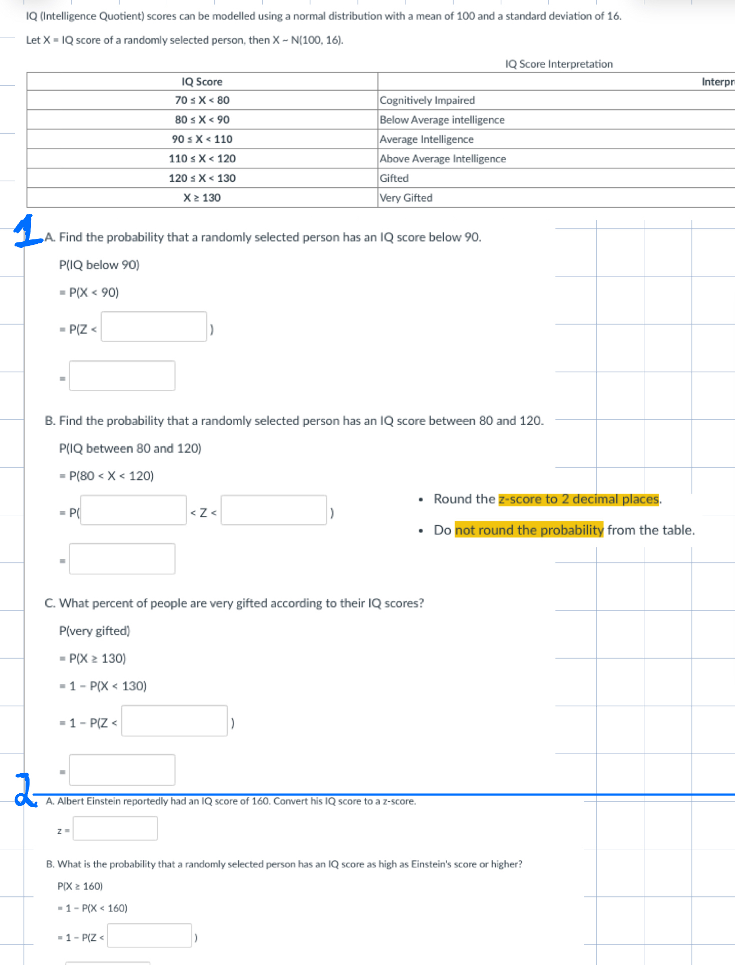 Solved A. ﻿Albert Einstein reportedly had an IQ score of | Chegg.com