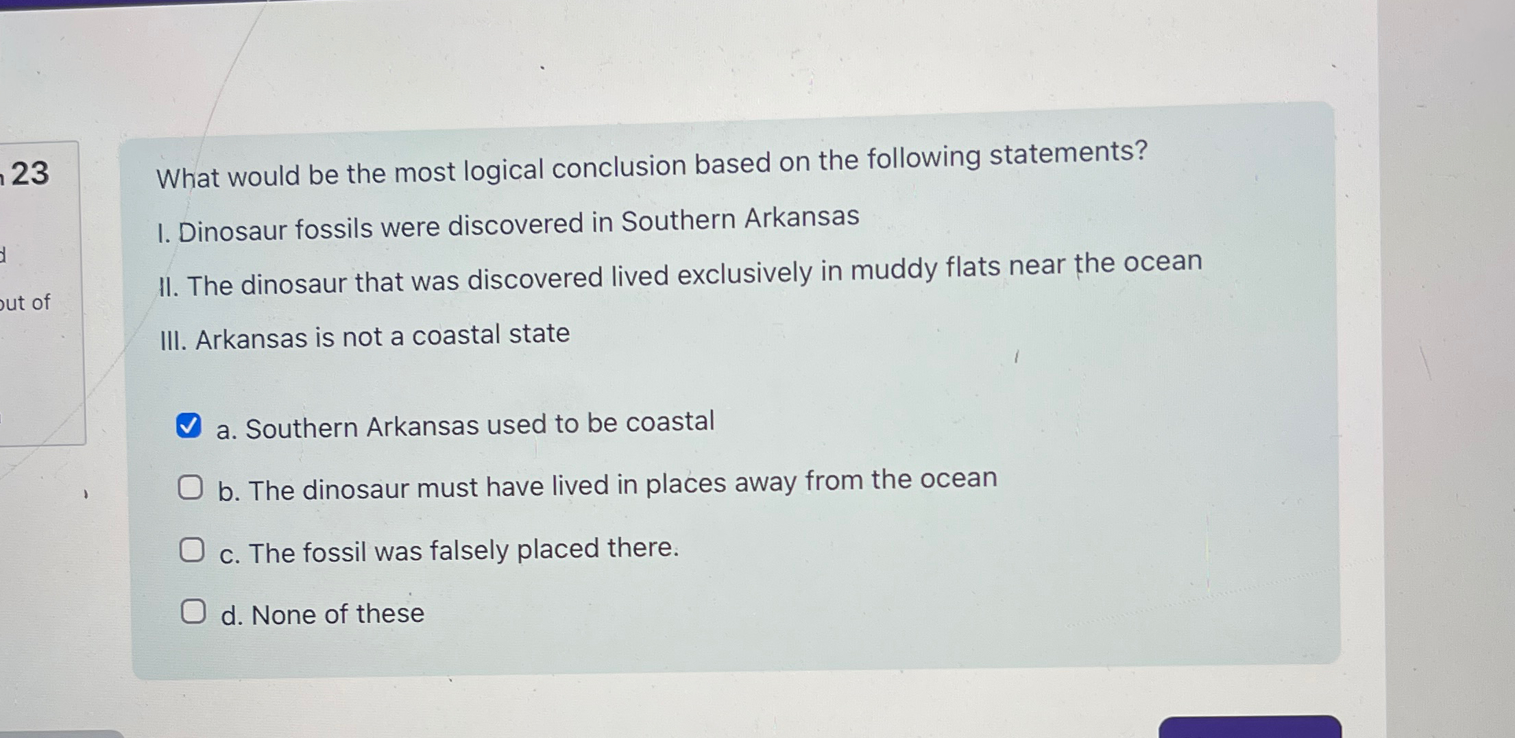 Solved 23What would be the most logical conclusion based on | Chegg.com
