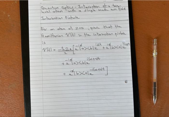Solved Quantum optics - Interaction of a twaleval atom with | Chegg.com