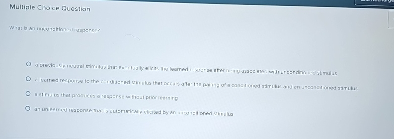 Solved Multiple Choice QuestionWhat is an unconditioned | Chegg.com