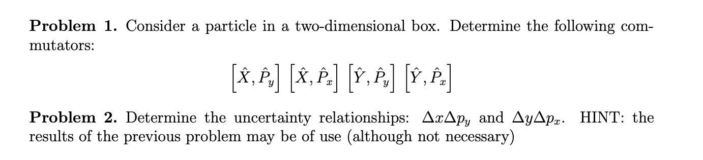 Solved Problem 1. ﻿Consider a particle in a two-dimensional | Chegg.com