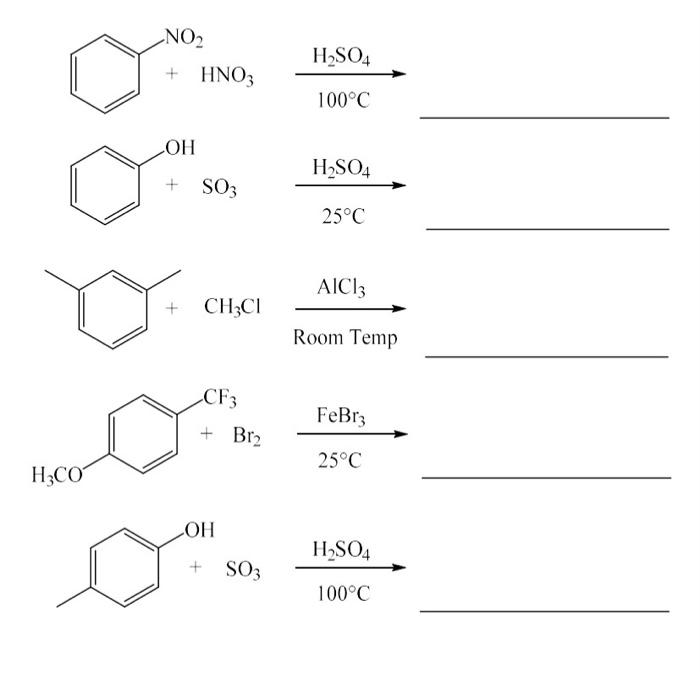 Solved NO2 + HNO3 H2SO4 100°C ОН H2SO4 + SO3 25°C AICI: + | Chegg.com