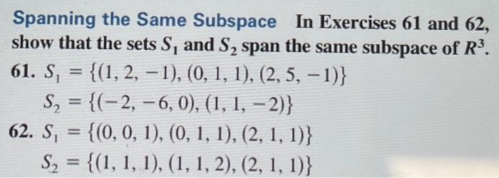 Solved Spanning the Same Subspace In Exercises 61 and 62 , | Chegg.com