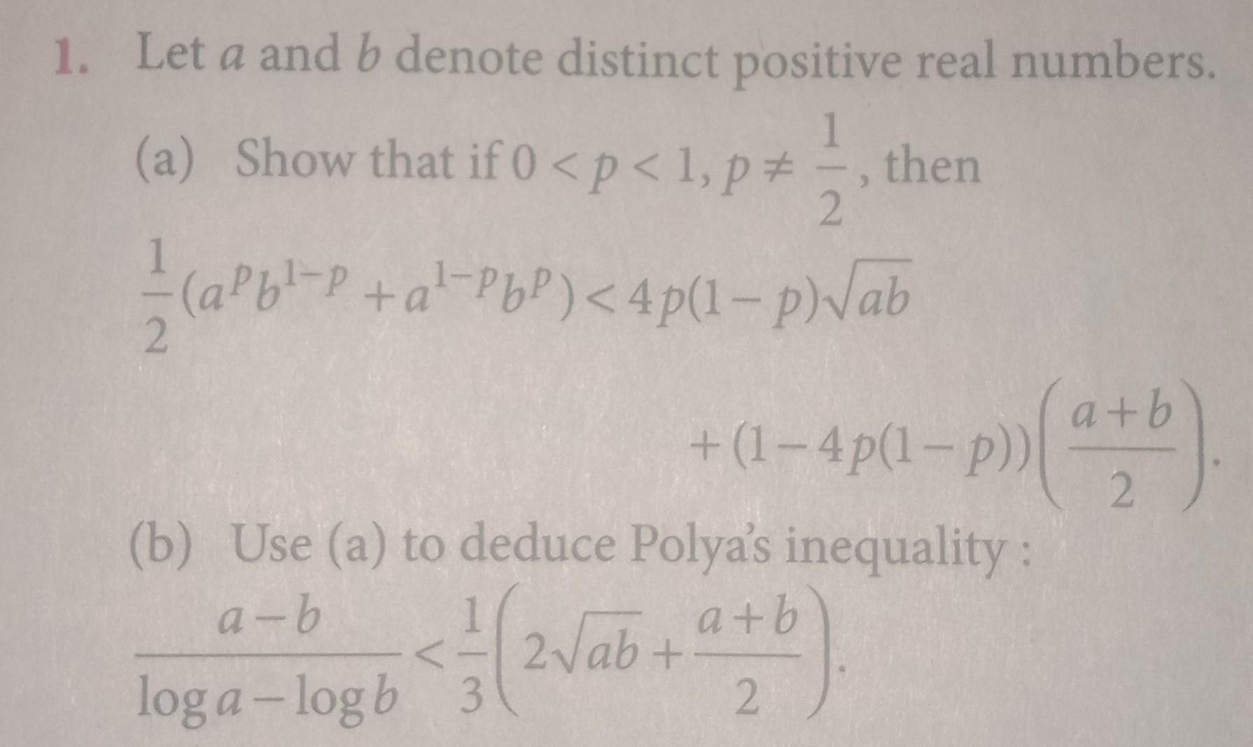 Solved 1 1. Let a and b denote distinct positive real | Chegg.com
