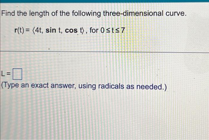Solved Find the length of the following three-dimensional | Chegg.com