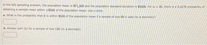 Solved in the EAl sampling problem, the population mean is | Chegg.com