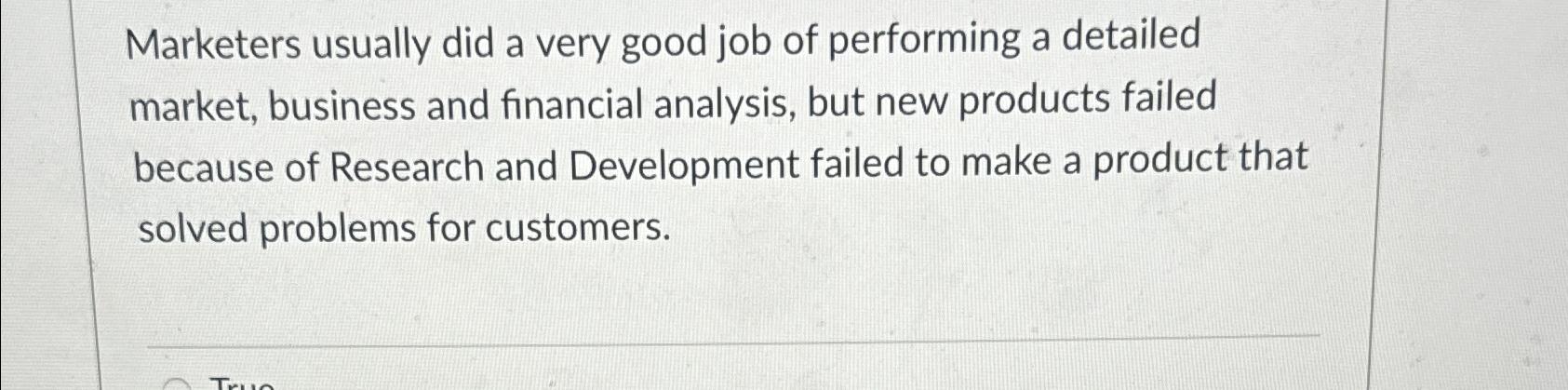 Solved Marketers usually did a very good job of performing a | Chegg.com