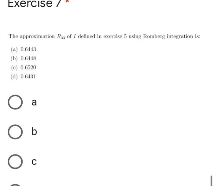 Solved Exercise / The approximation R33 of I defined in | Chegg.com