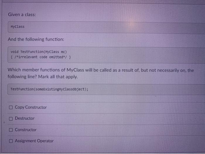 Solved Given a class: Myclass And the following function: | Chegg.com