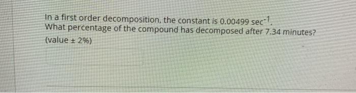 Solved In a first order decomposition, the constant is | Chegg.com