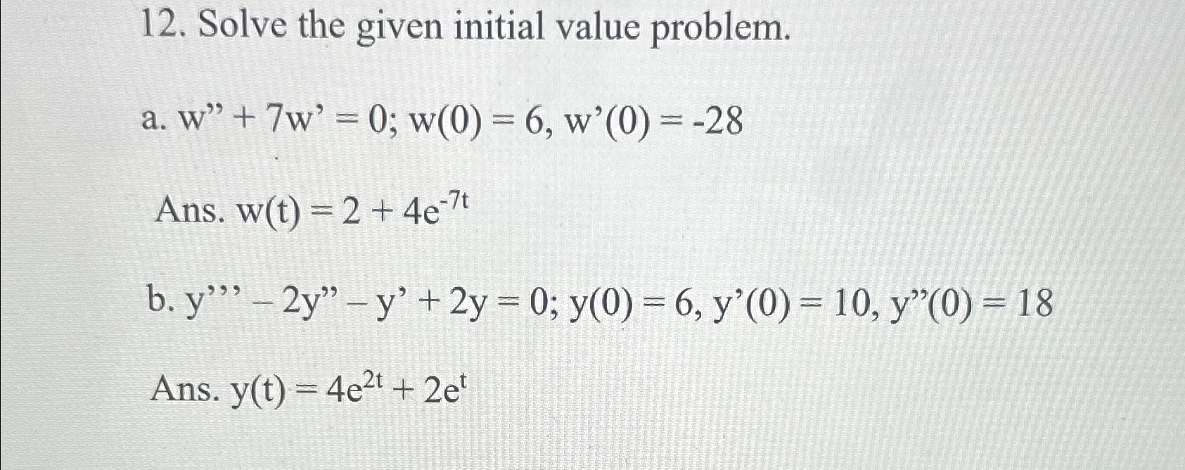 Solved Solve the given initial value | Chegg.com