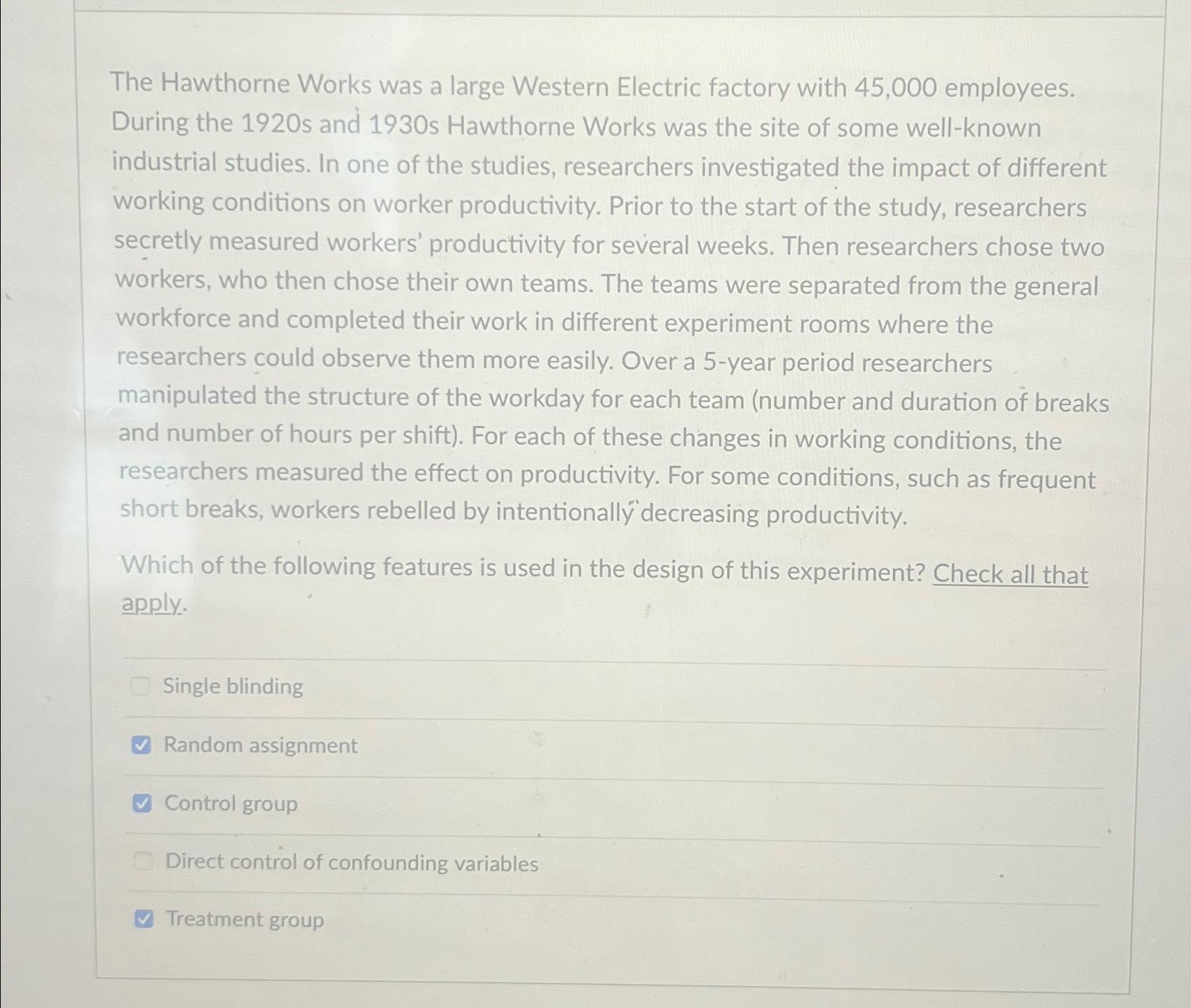 Solved The Hawthorne Works was a large Western Electric | Chegg.com