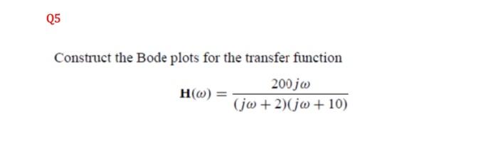 Solved Construct the Bode plots for the transfer function | Chegg.com