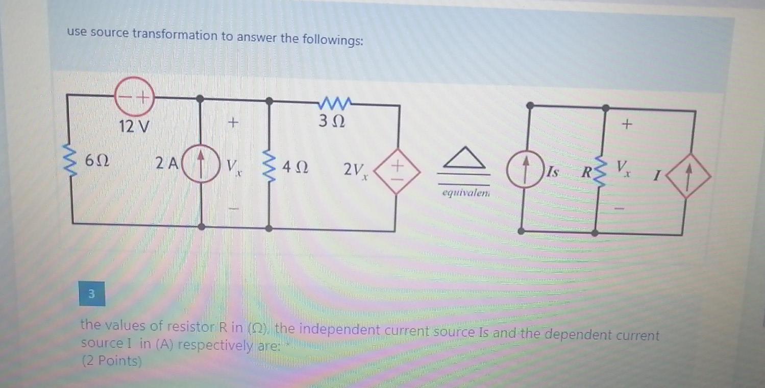 Solved use source transformation to answer the followings: a | Chegg.com