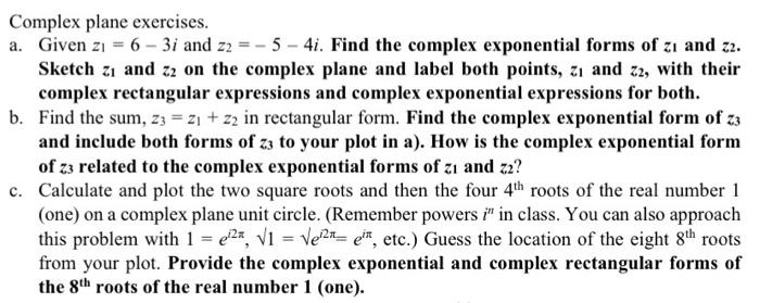 Solved Complex plane exercises. a. Given z1=6−3i and | Chegg.com