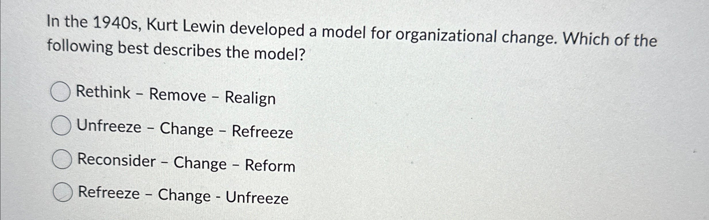 Solved In the 1940s, ﻿Kurt Lewin developed a model for | Chegg.com
