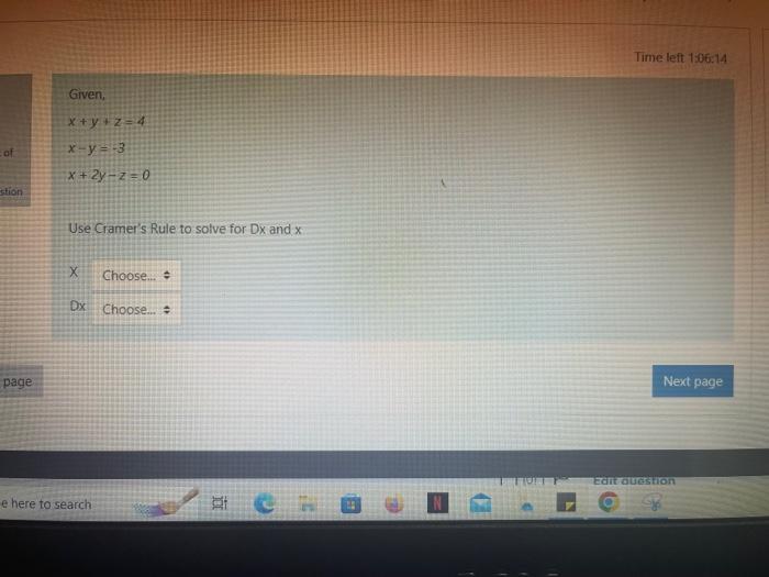 Solved Time left 1565:14 Given, x+y+z=4x−y=−3x+2y−z=0 Use | Chegg.com