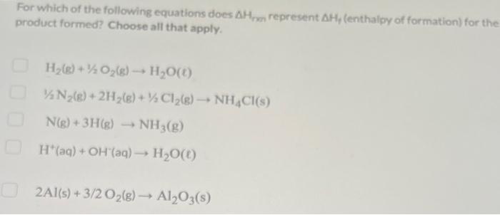 Solved For which of the following equations does ΔHrm | Chegg.com