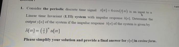 Solved з рі 1. Consider the periodic discrete time signal | Chegg.com