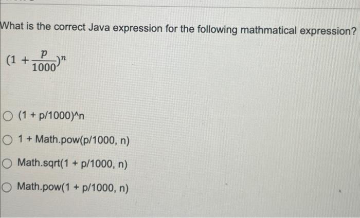 Solved What Is The Correct Java Expression For The Following 