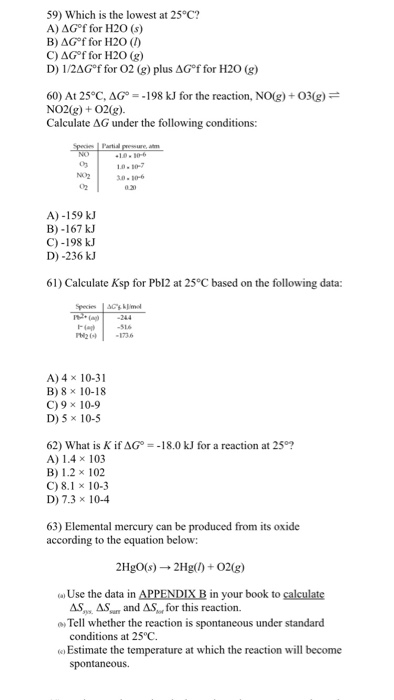 Solved 54) For a spontaneous process A) energy and entropy | Chegg.com