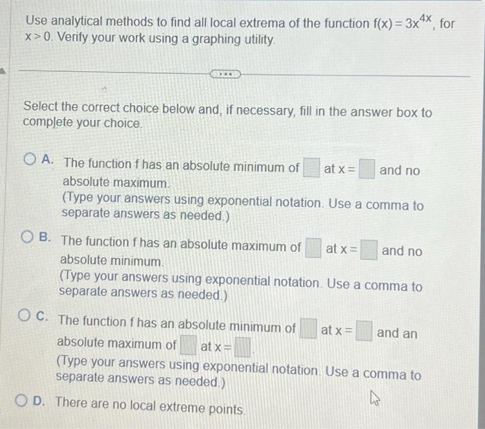 Solved Use analytical methods to find all local extrema of | Chegg.com