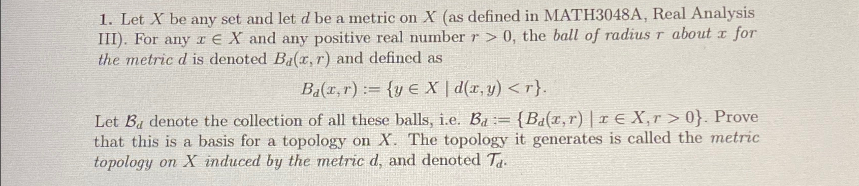 Solved Let x ﻿be any set and let d ﻿be a metric on x (as | Chegg.com