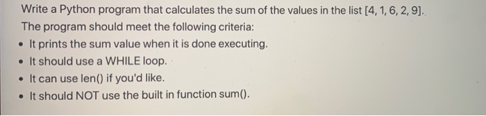 Solved Write A Python Program That Calculates The Sum Of The 2752