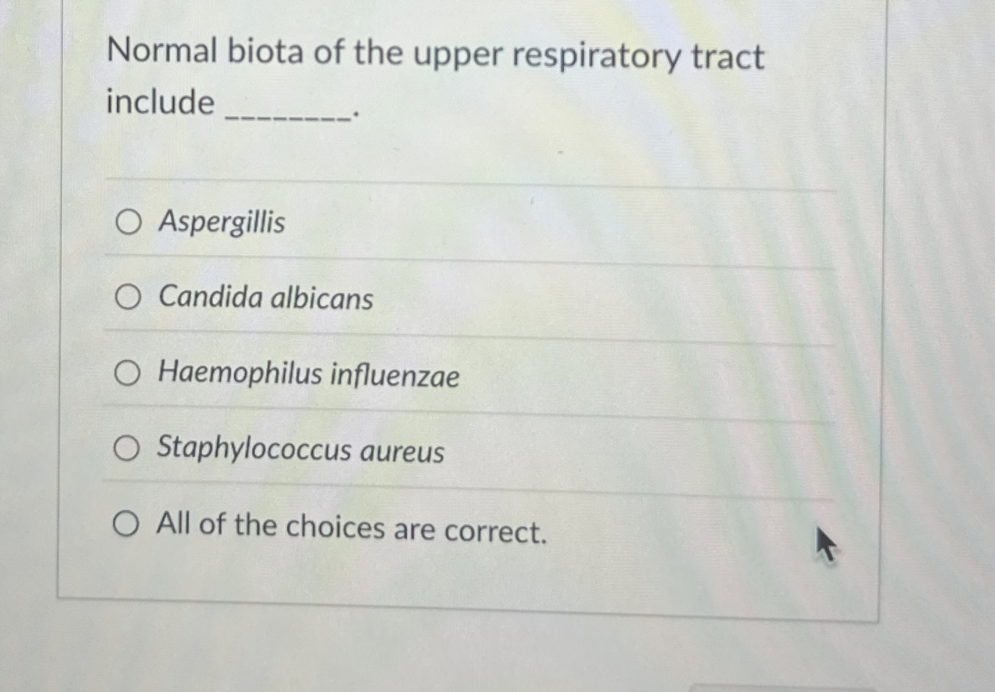 Solved Normal biota of the upper respiratory | Chegg.com