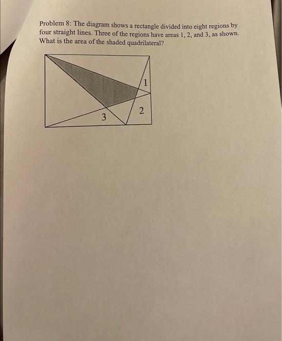 Problem 8: The diagram shows a rectangle divided into | Chegg.com