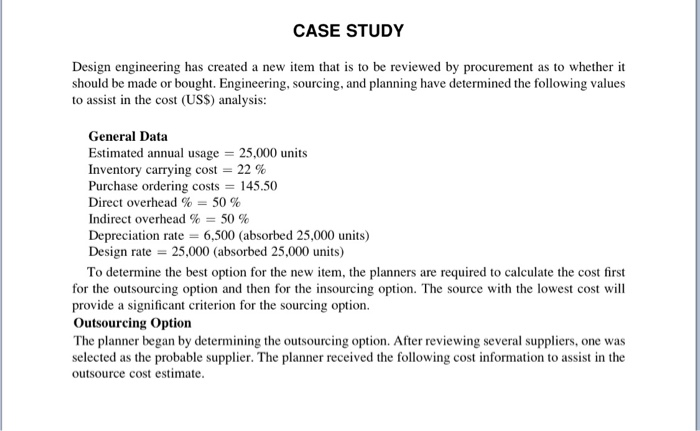 Solved CASE STUDY Design engineering has created a new item | Chegg.com