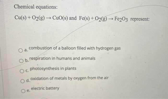 Solved Chemical equations: Cu(s) + O2(g) → Cuo(s) and Fe(s) | Chegg.com